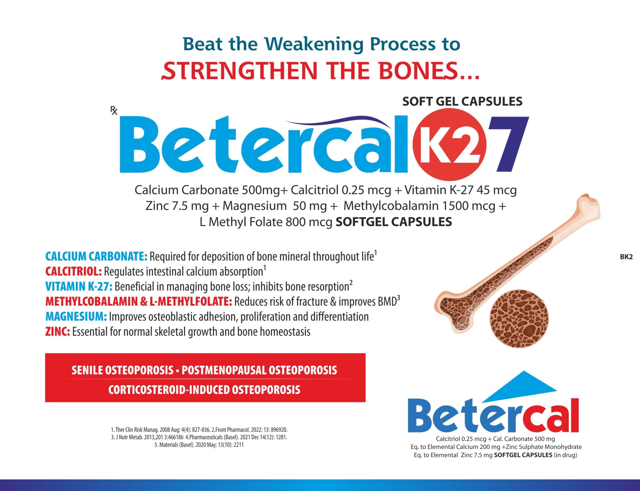 Calcitriol + Calcium Carbonate + Zinc + Magnesuim + Vitamin K-27 ...